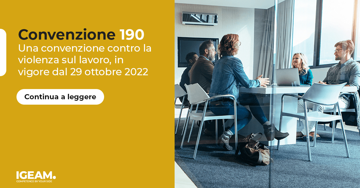Convenzione 190 contro la violenza sul lavoro - IGEAM